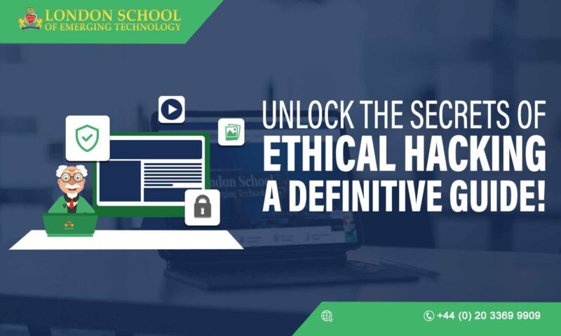 Unlock the Secrets of Ethical Hacking - A Definitive Guide! - London ... Unlock the Secrets of Ethical Hacking - A Definitive Guide! - London ...