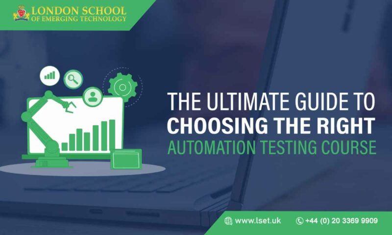 Choosing The Right Automation Testing Course