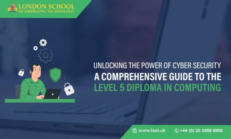 the Cyber Security: Guide to the Level 5 Diploma in Computing