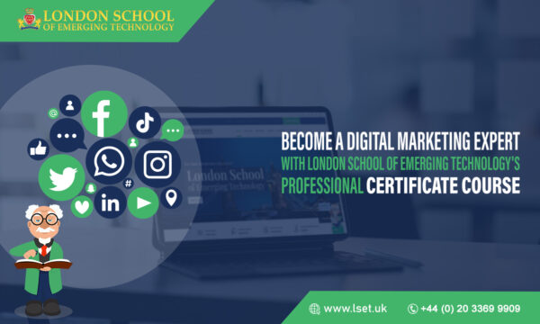 Become a Digital Marketing Expert with the London School of Emerging ... Become a Digital Marketing Expert with the London School of Emerging ...