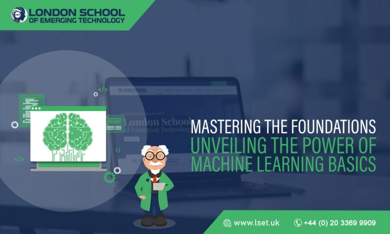 Mastering the Foundations of Machine Learning | Join LSET Mastering the Foundations of Machine Learning | Join LSET